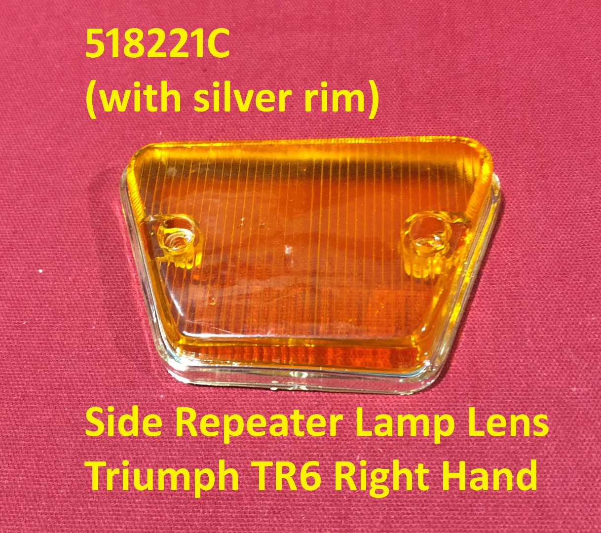 Side Repeater Lamp Lens - with Chrome Effect Edge - Triumph TR6 Right ...